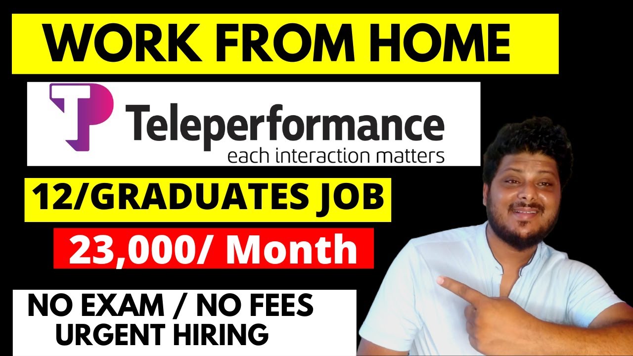 work from home jobs by teleperformance | permanent work from home job ...