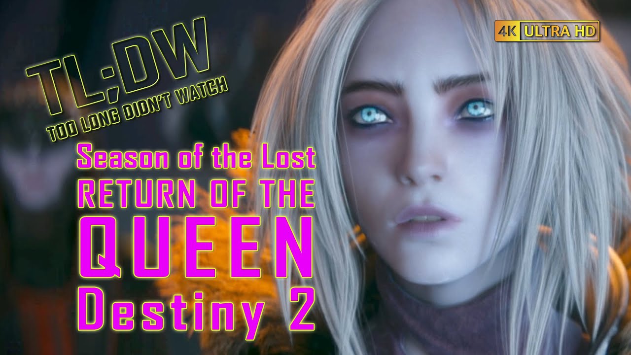 Destiny 2 | TLDW | Queen Mara Sov Returns | Season of the Lost - YouTube