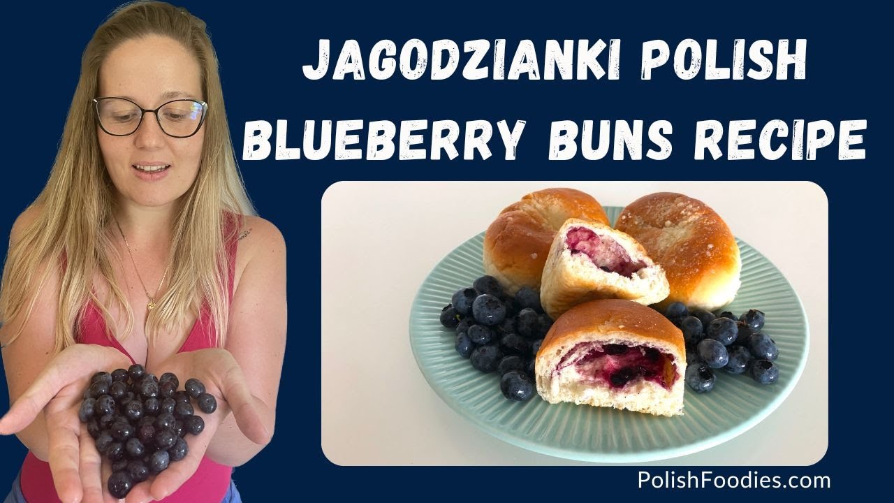 Jagodzianki – Polish Blueberry Buns Recipe - YouTube