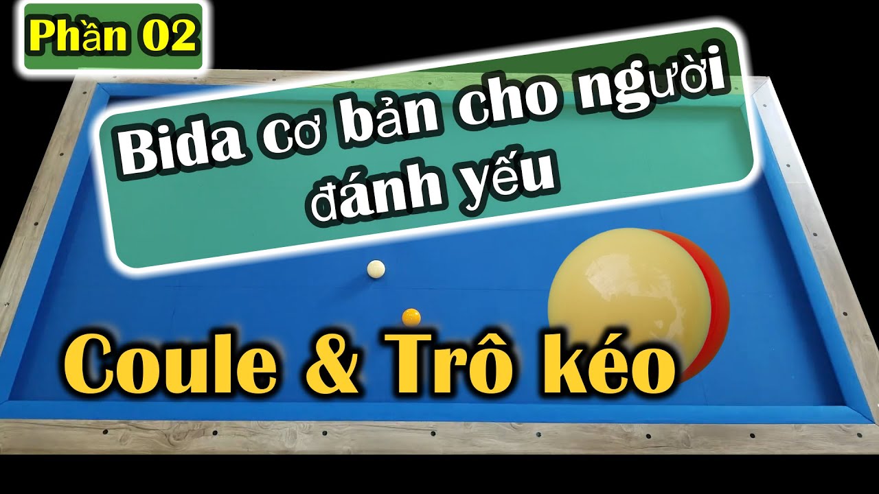 Bida gom cơ bản nhất | Bida căn bản | Coule - Retro trong bida ...