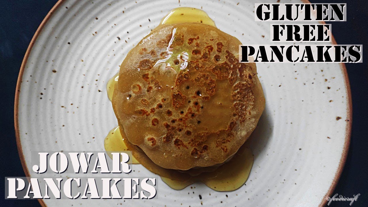 Jowar Pancakes | Sorghum Pancakes Recipe | Eggless Pancakes - YouTube