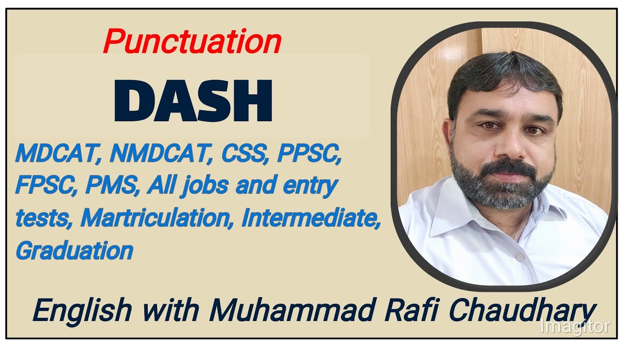 Punctuation Marks | Use of Dash in English | Use of the Dash English ...