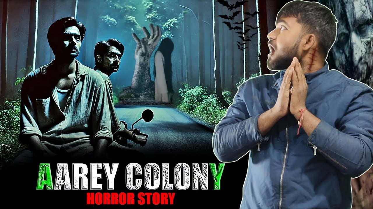 Aarey colony A Real Horror story|| By AJAY Haunted world|| - YouTube