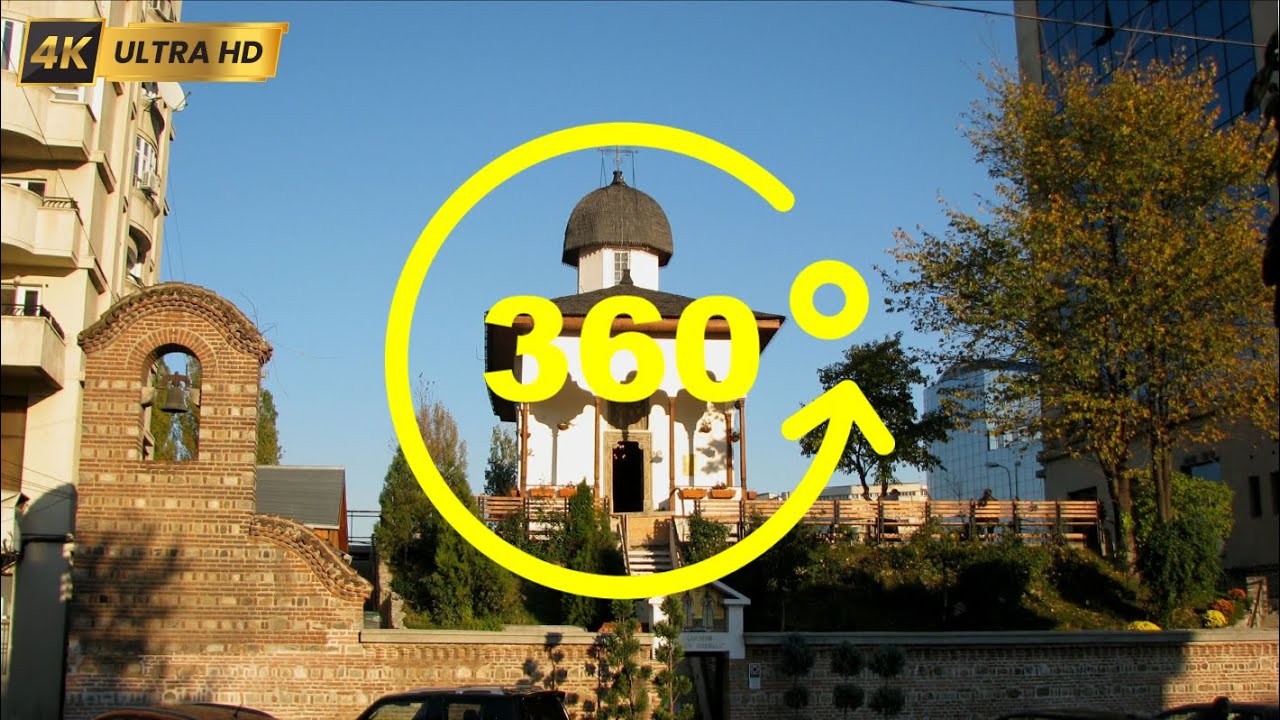 [4k] 360video Virtual Reality. Church of Bucur the Shepherd, Bucharest, Romania. - YouTube