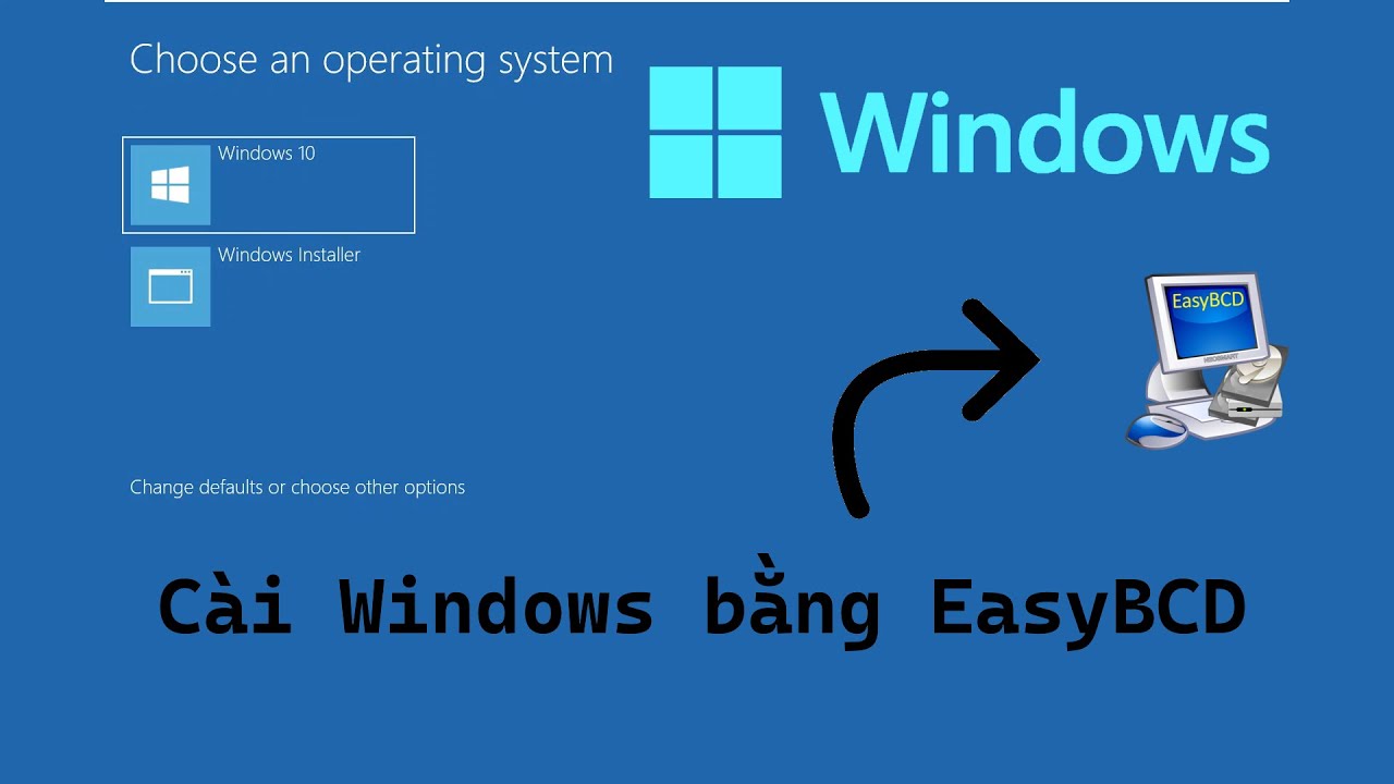 Cách cài Windows 10, 11 bằng EasyBCD không cần USB - YouTube
