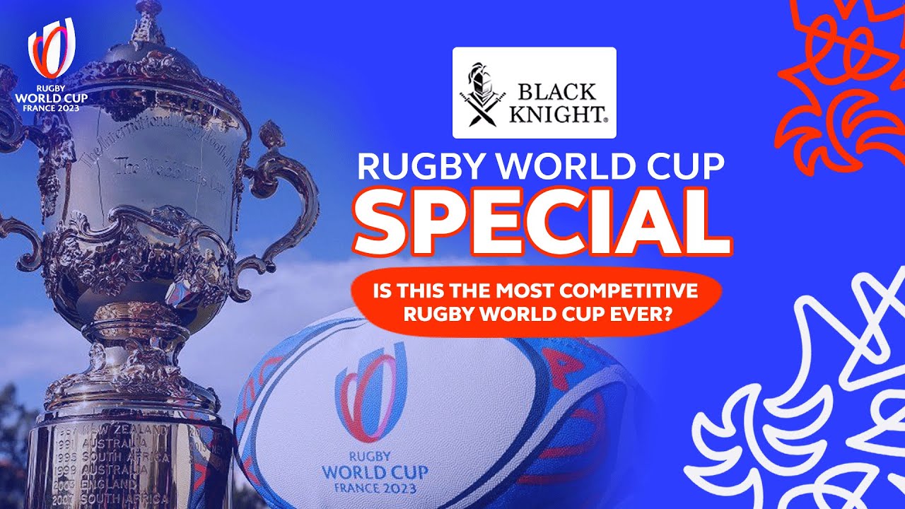 Black Knight Rugby World Cup Special - RWC 2023 set for an electrifying ...