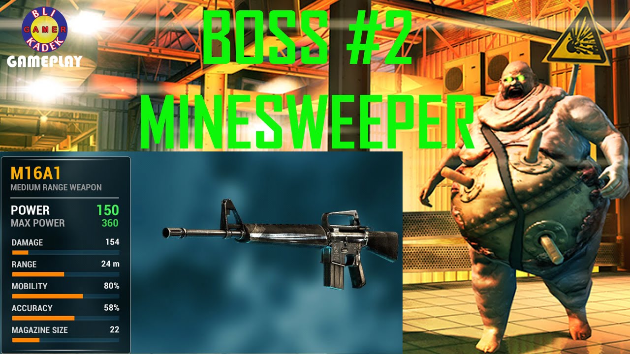 Unkilled Android Gameplay Boss #2 Minesweeper - M16A1 / M16A2 Weapon ...