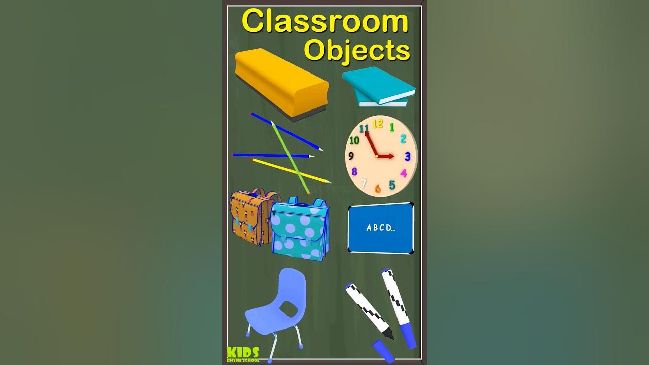 Classroom Objects | List of things in a Classroom | Kids Learning Video ...