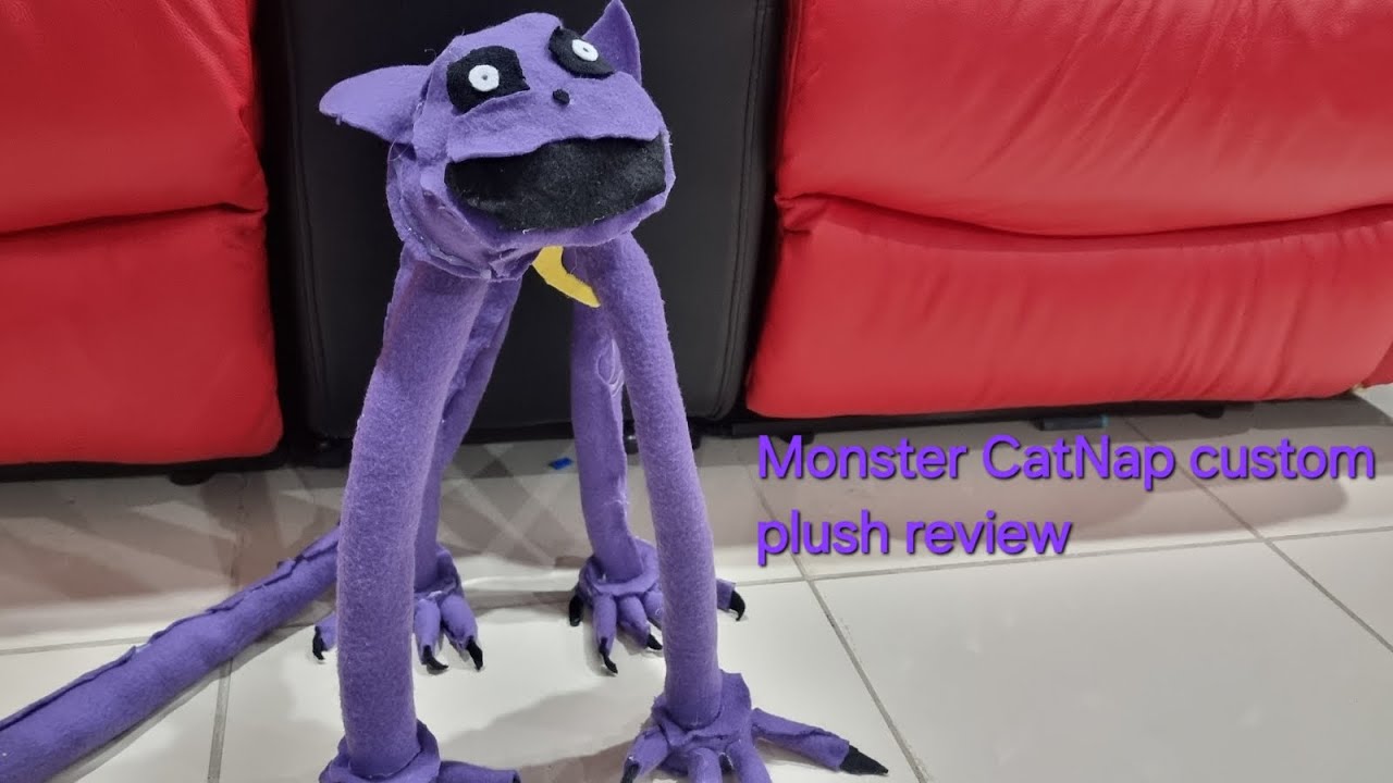 Monster CatNap custom plush review. - YouTube