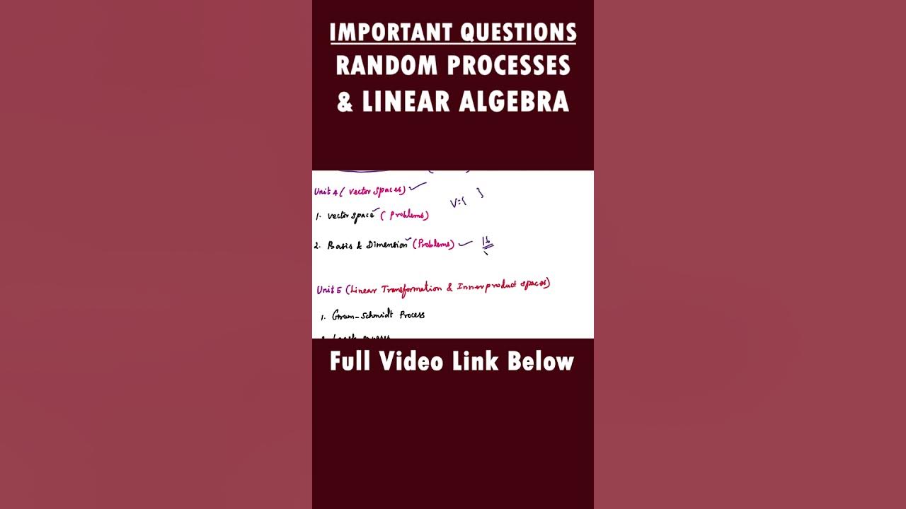 MA3355 | Random Processes and Linear Algebra | Important Topics Random Processes and Linear ...