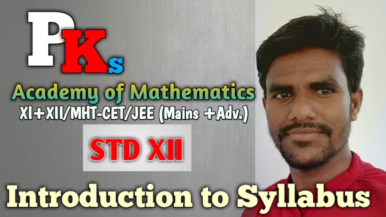 Introduction to New Syllabus -Class XII |Maharashra State Board New ...