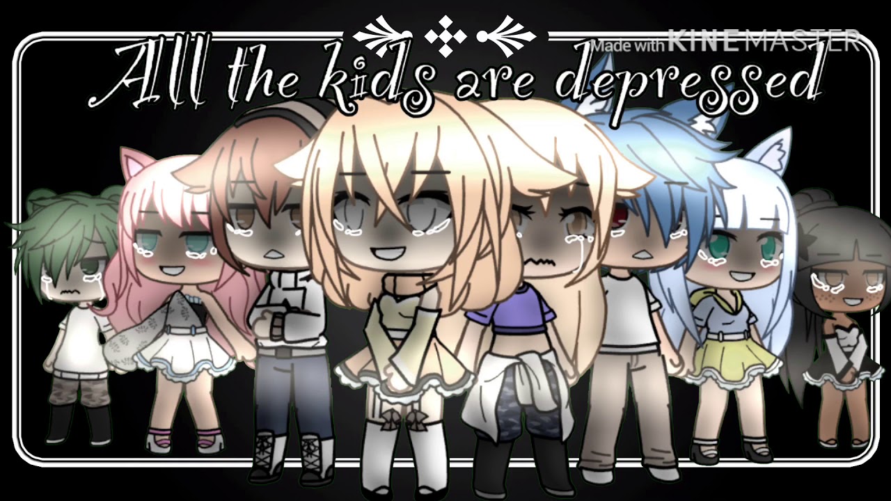 All the kids are depressed//Glmv//Gacha life music video - YouTube