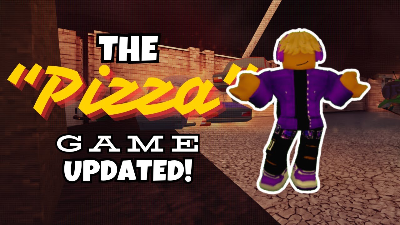 THE "PIZZA GAME" UPDATED! | Roblox - Pizza Game - YouTube