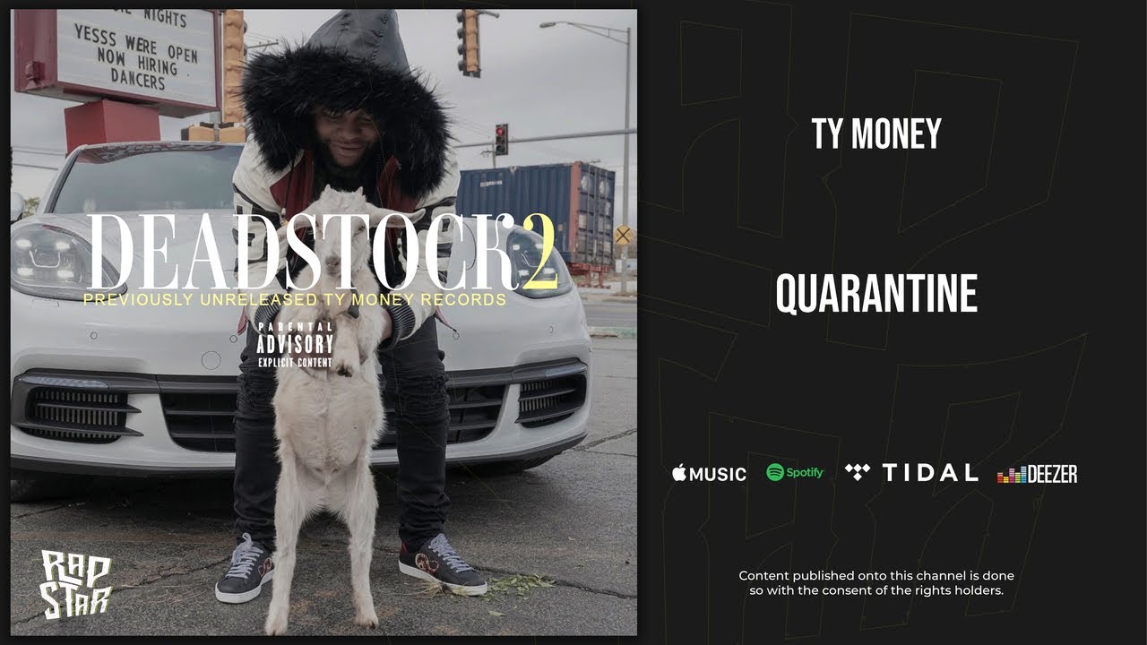 Ty Money - Quarantine (DEADSTOCK 2) - YouTube Music