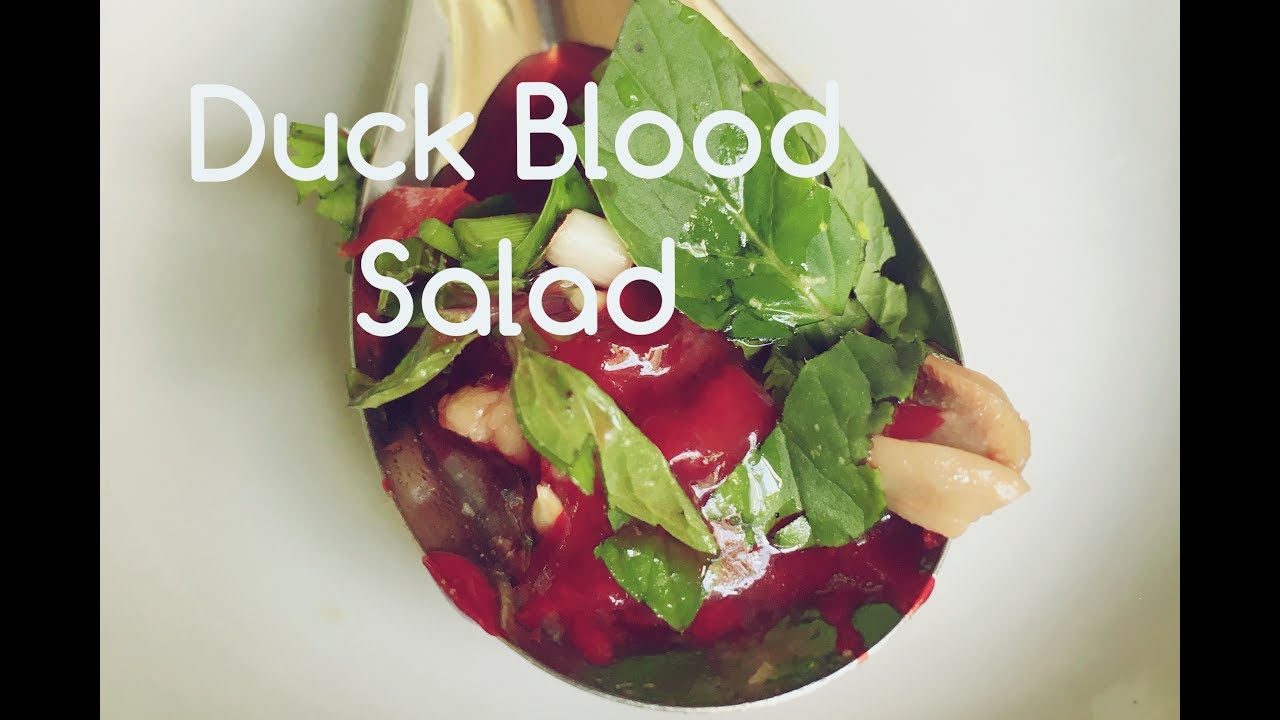 Duck Blood Salad - YouTube