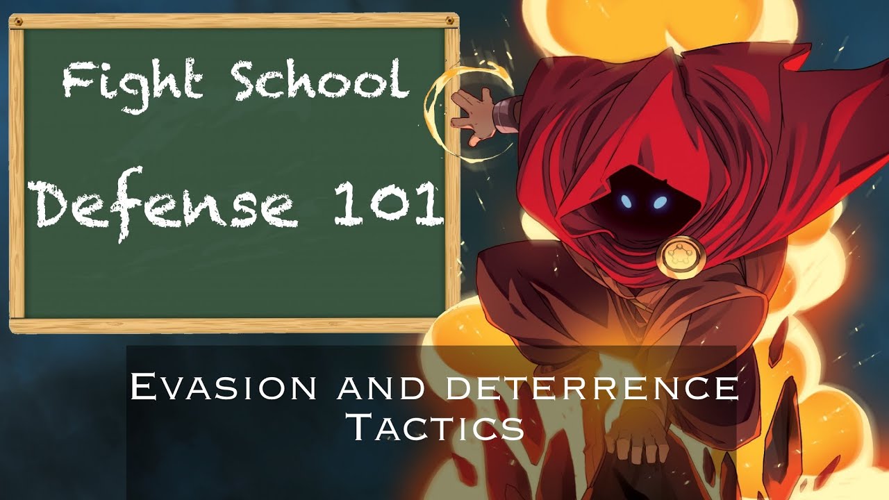 Fight School 2 : Defense/ Evasion and deterrence tactics - YouTube