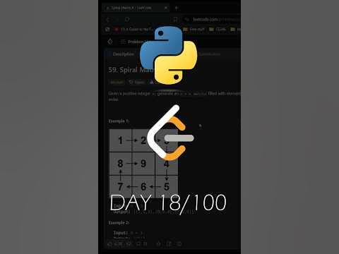 Day 18 of Leetcode every day for 100 days | Spiral Matrix 2 🌀 #python #leetcode #coding #shorts ...