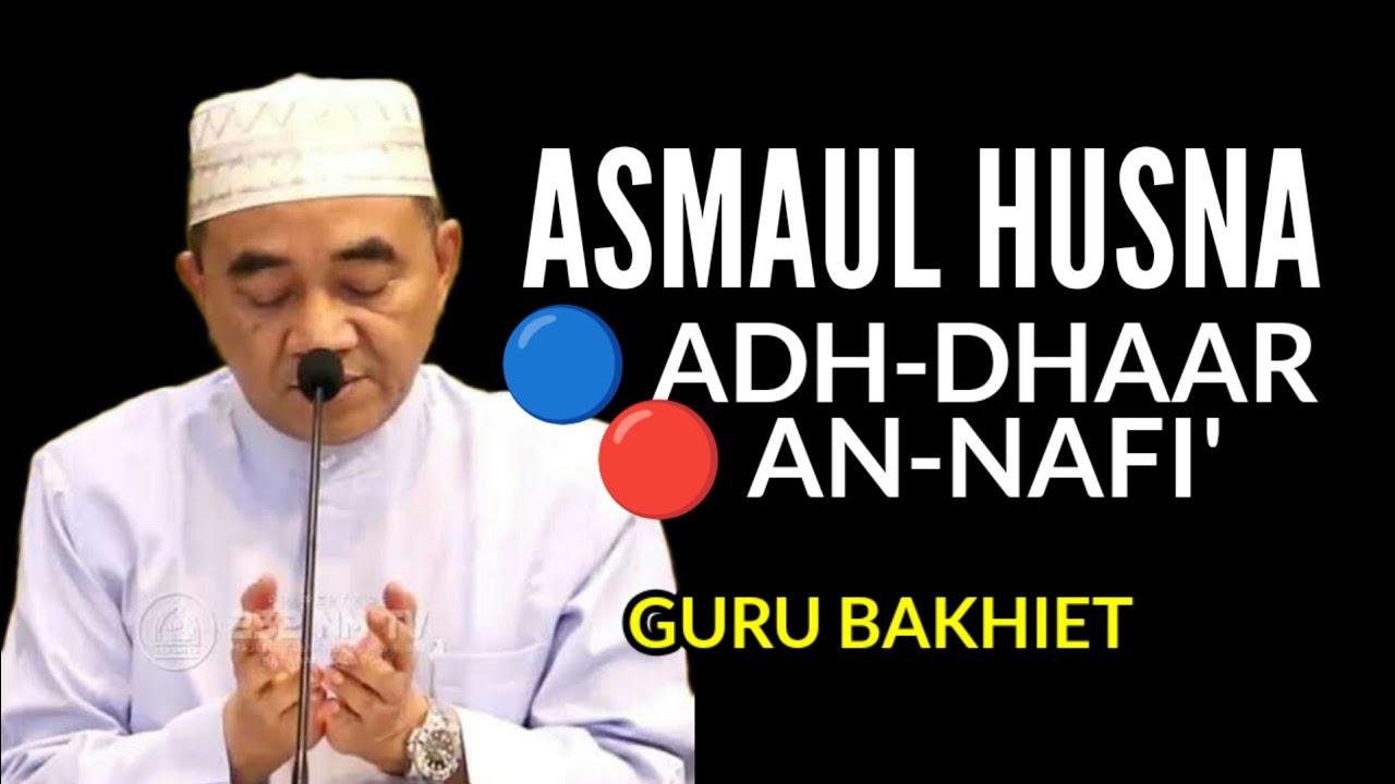 ️ Asmaul Husna -#91 Adh-Dhaar dan #92 An-Nafi' || Pengajian Guru ...