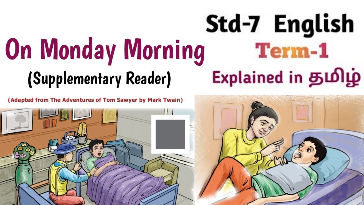 On Monday Morning 7th Supplementary | 7th Standard English | Term 1 ...