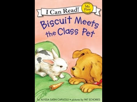 ADORABLE BUNNIES AND PUPPIES! (Biscuit Meets the Class Pet by Alyssa ...