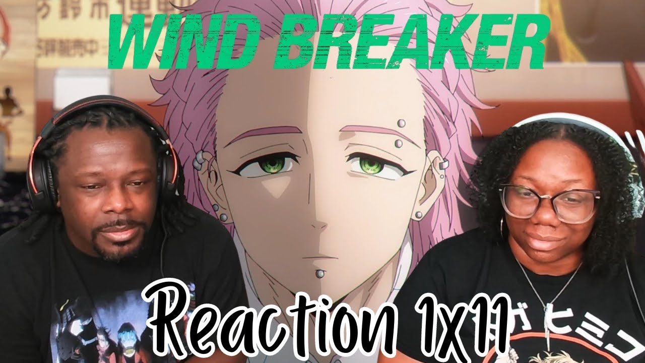 Wind Breaker 1x11 | New Classmates | Reaction - YouTube
