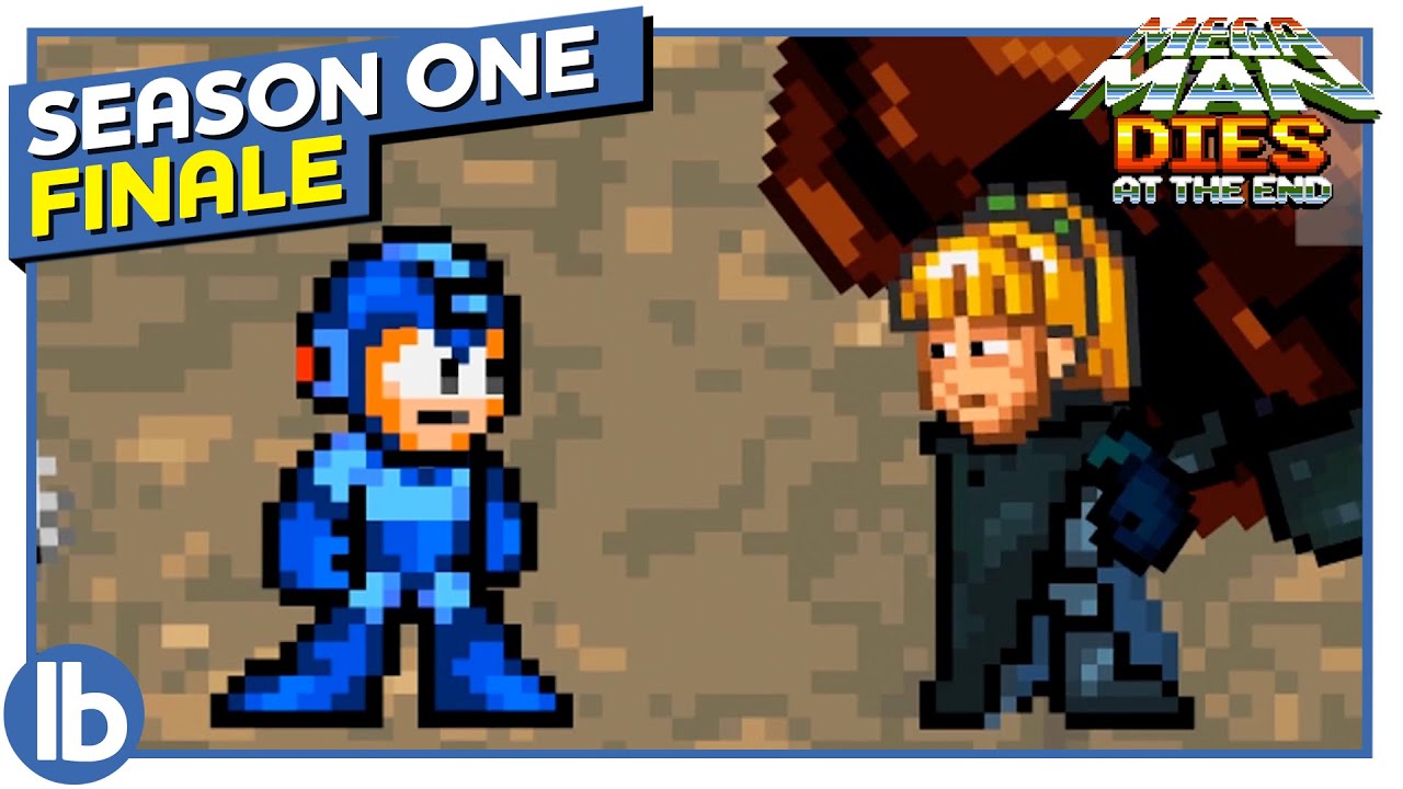 MEGA MAN DIES AT THE END: S1E13 -"Finale" - YouTube