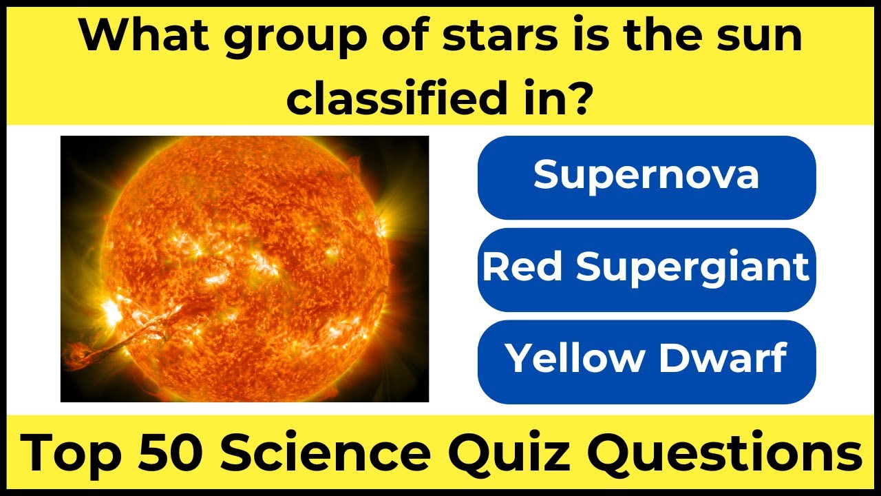 50 Science Quiz Questions | General Knowledge Questions and Answers ...