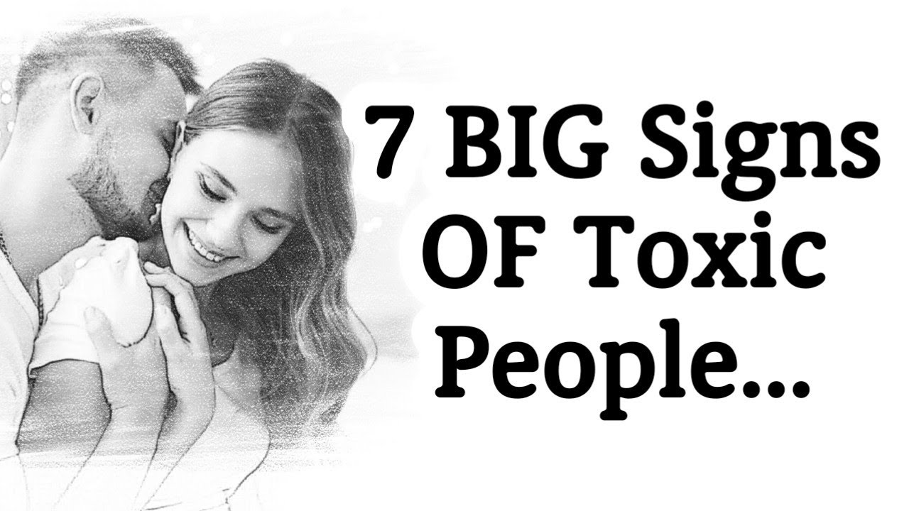 7 BIG signs of Toxic People... psychological facts about human behavior ...