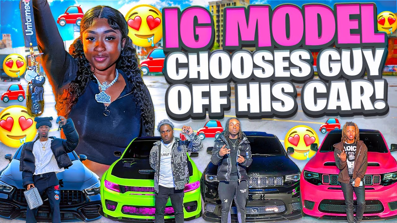 Instagram Baddie Chooses Her Boyfriend Based Off Their Cars Part.8!😱😍 ...