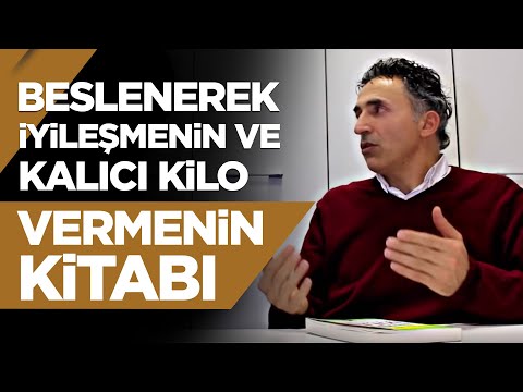 Beslenerek İyileşmenin ve Kalıcı Kilo Vermenin Kitabı