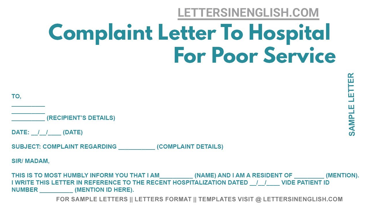 Complaint Letter To Hospital For Poor Service - Sample Letter for poor ...