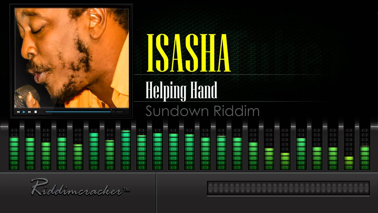 Isasha - Helping Hand (Sundown Riddim) [2016 Release] [HD] - YouTube