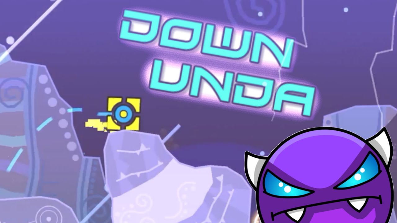 Down Unda (EPIC Easy Demon by DanZmeN) - YouTube