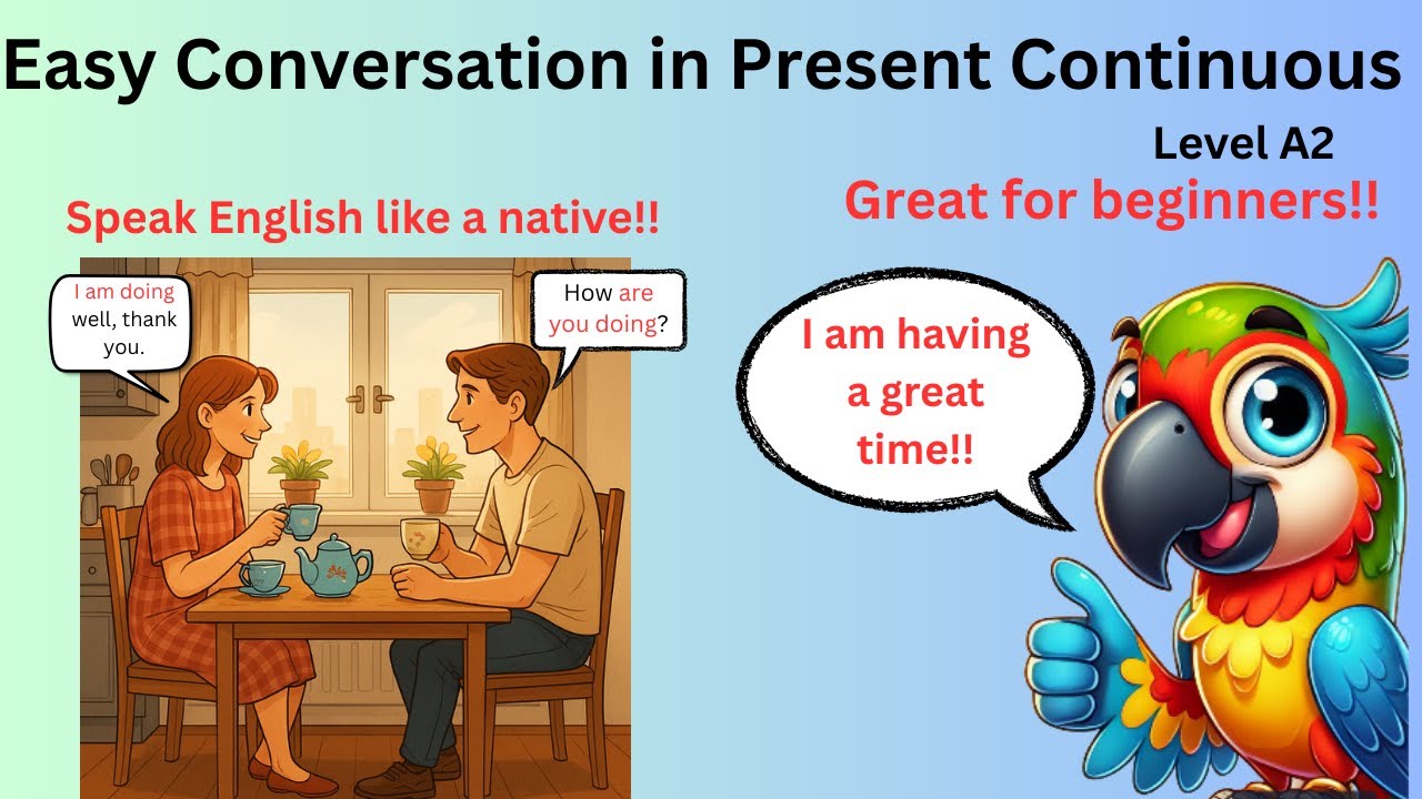 Mastering the Present Continuous Tense: A2 Conversation Practice with ...