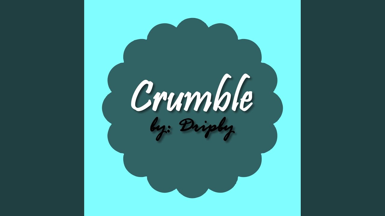 Crumble YouTube crumble-youtube
