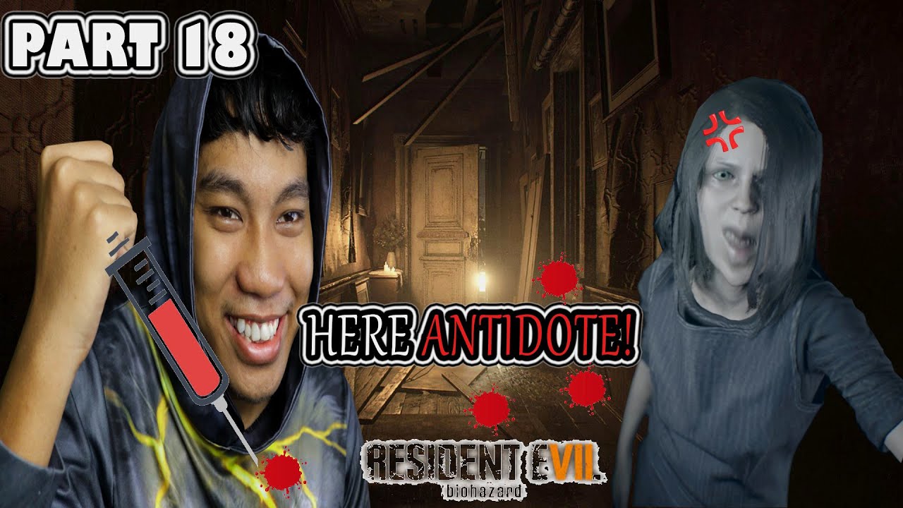 RESIDENT EVIL 7 BIOHAZARD - E-NECROTOXIN - WALKTHROUGH PART 18 (RE7 ...