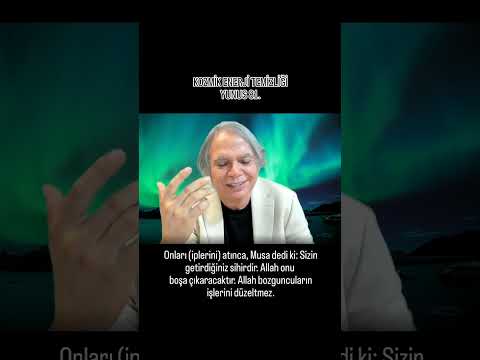 Kozmik Enerji Temizleyici10  Yunus 81  Ayet •