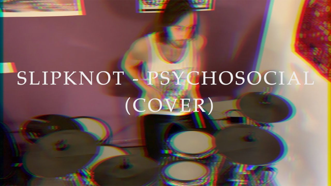 Slipknot - Psychosocial (Full Band Cover) - YouTube
