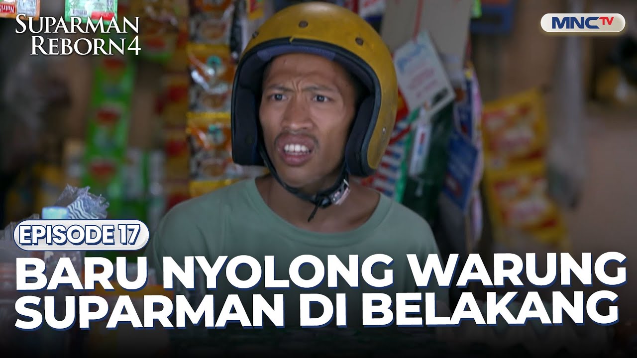 Baru Nyolong Warung, Suparman Sudah Ada di Belakang | SUPARMAN REBORN 4 ...