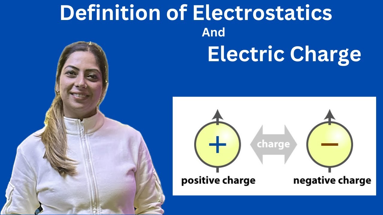 Definition of Electrostatics and static charge| Physics with Lipsy ...
