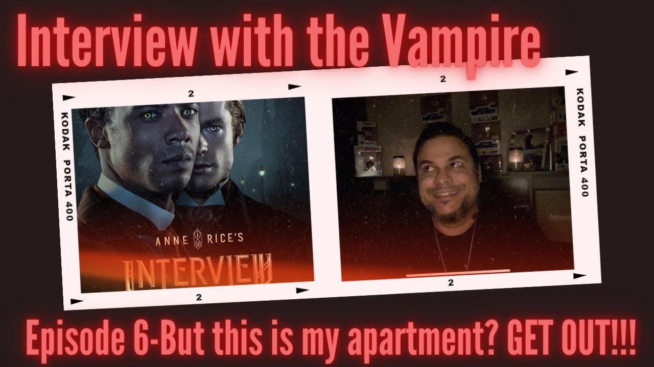 ANNE RICE’S INTERVIEW WITH THE VAMPIRE EPISODE 6 MAD FOOL REVIEW| The ...