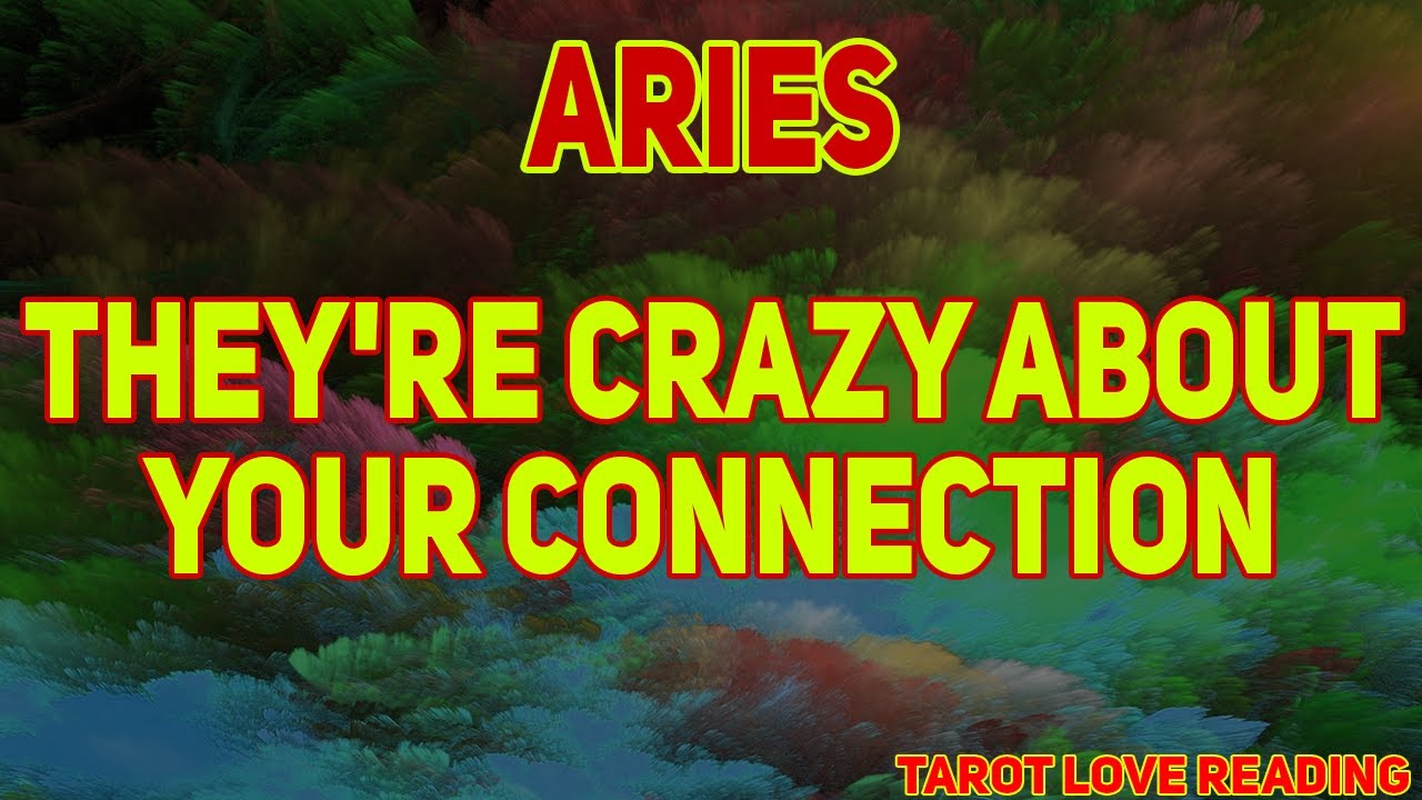 ARIES They're crazy about your connection, August 2021 Love Tarot Reading - YouTube