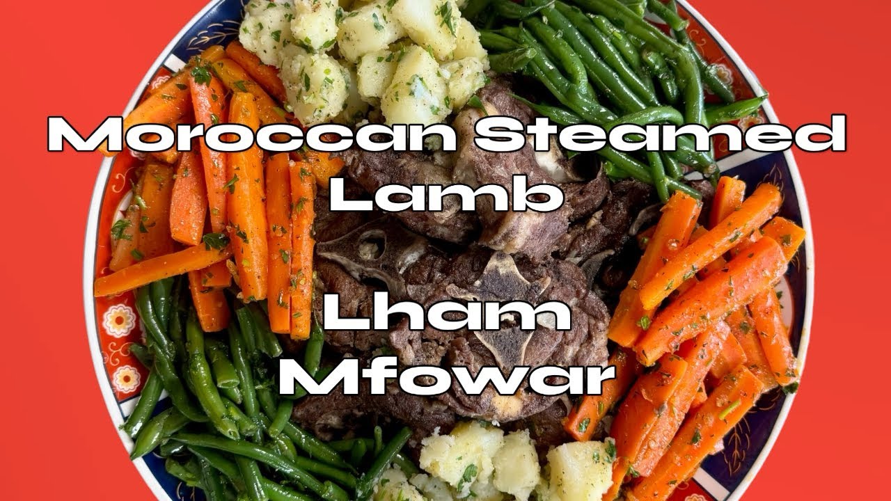The Best Moroccan Steamed Lamb Recipe (Lham Mfowar or Lham Mbakhar) - YouTube