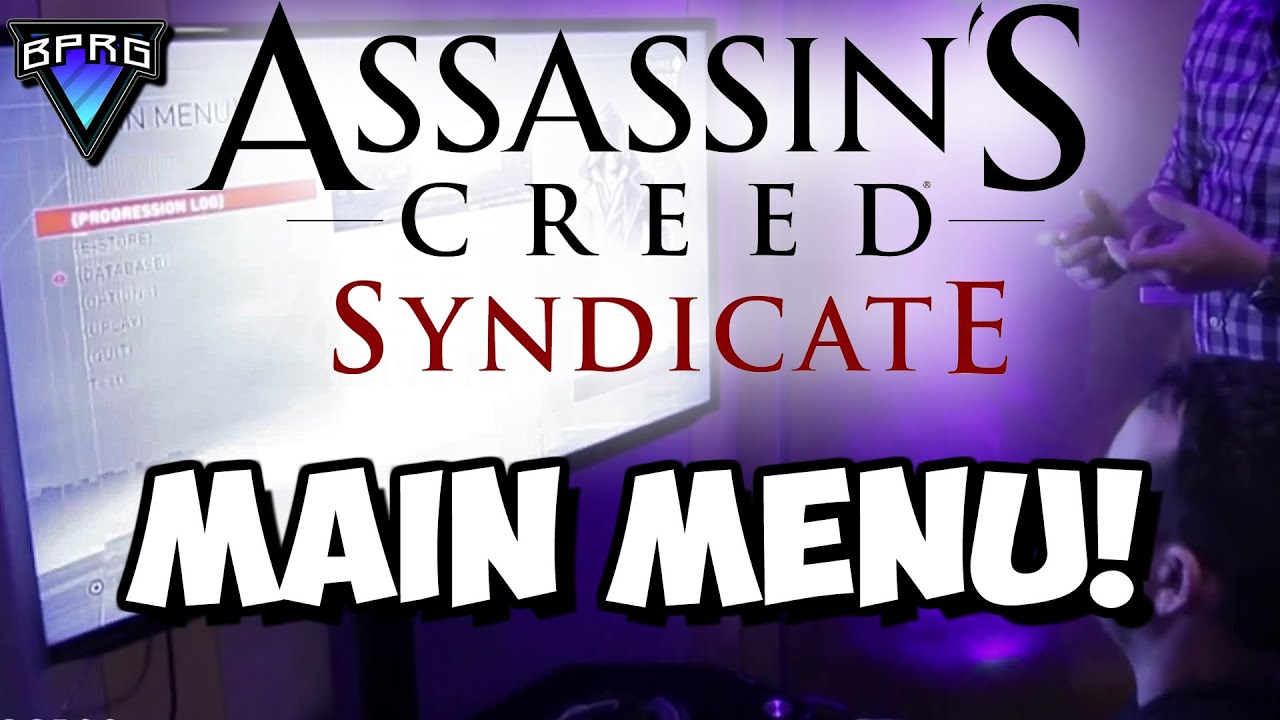 Assassin's Creed Syndicate Main Menu Image - YouTube