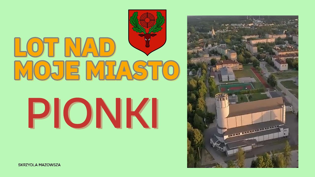 Lot nad moje miasto - PIONKI - YouTube