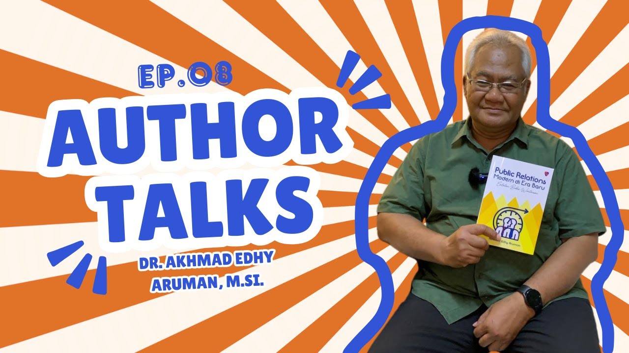 #AuthorTalks with Dr. Akhmad Edhy Aruman, M.Si. - YouTube
