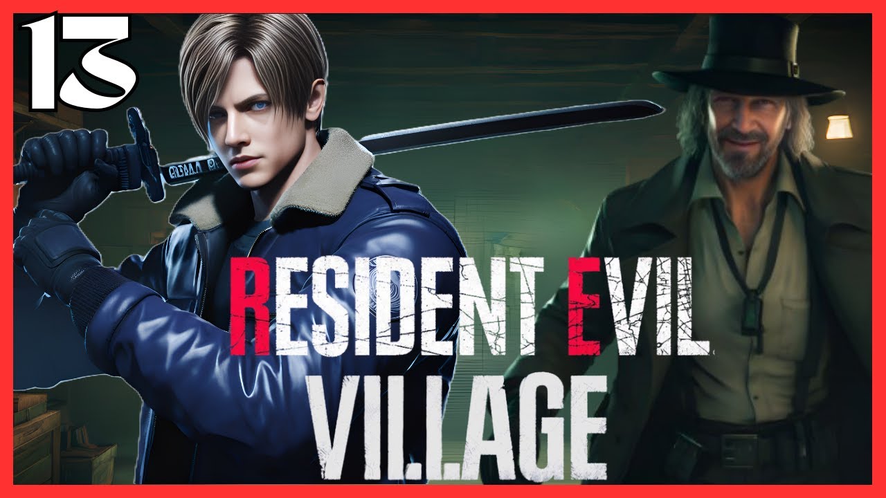 Resident Evil Village - Leon Kennedy - Episode 13 - YouTube