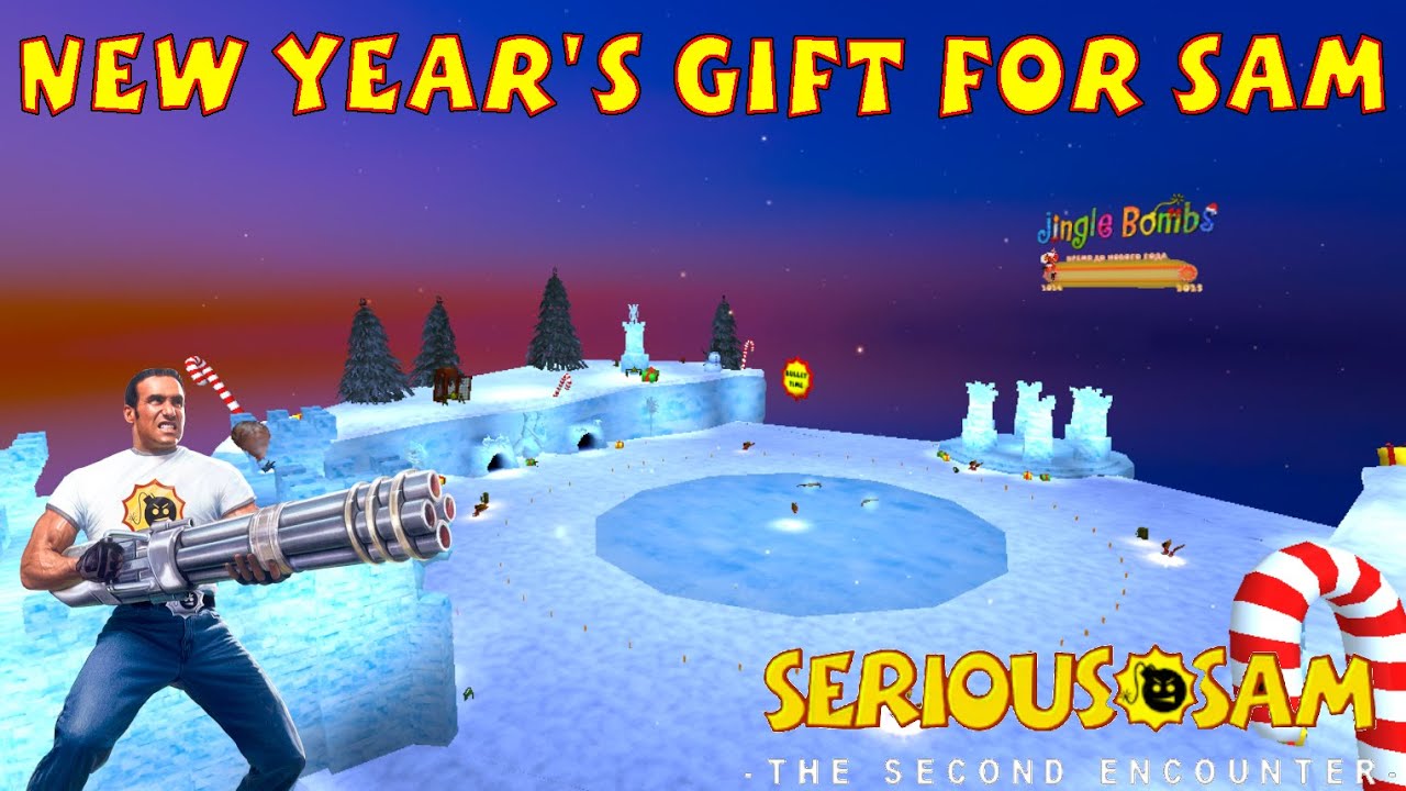 New Year's Gift for Sam (SERIOUS) - Serious Sam Classic The Second ...