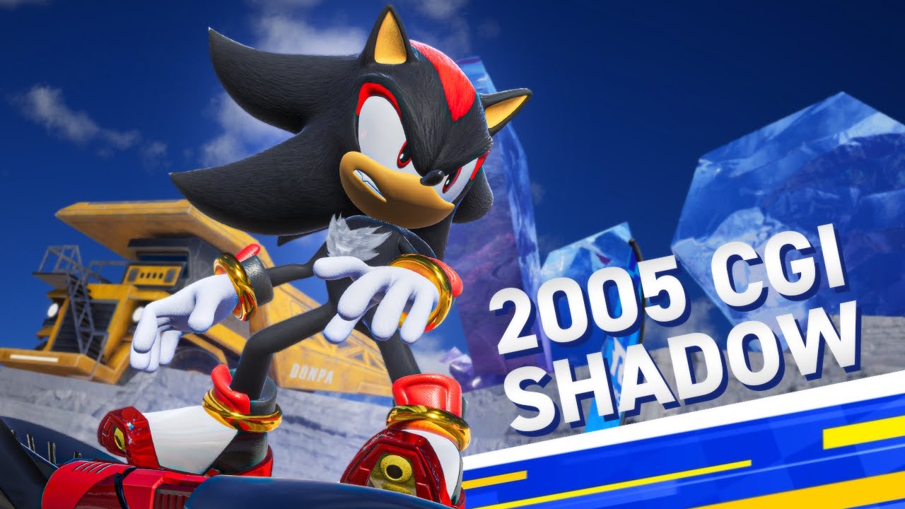 Sonic Racing: CrossWorlds - 2005 CGI Shadow Model - YouTube