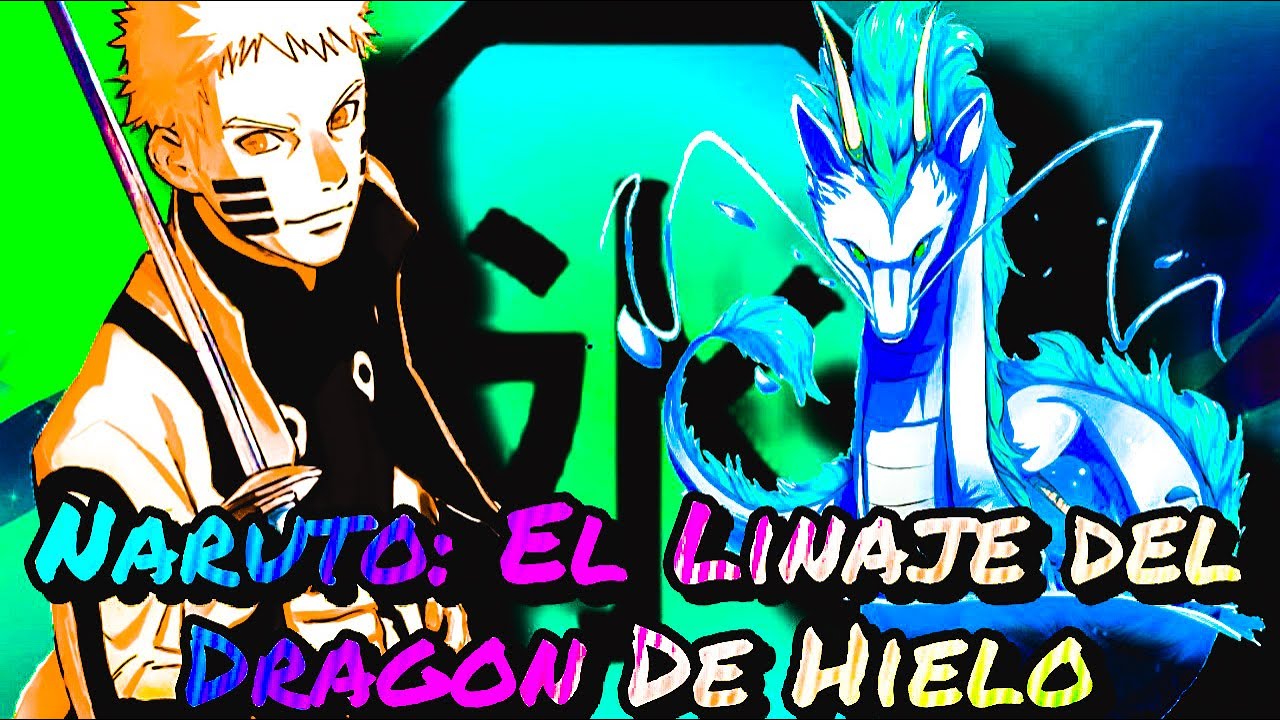 Naruto; El Linaje Del Dragon De Hielo Cap 3 a 4 |QHPS Naruto tenia el ...